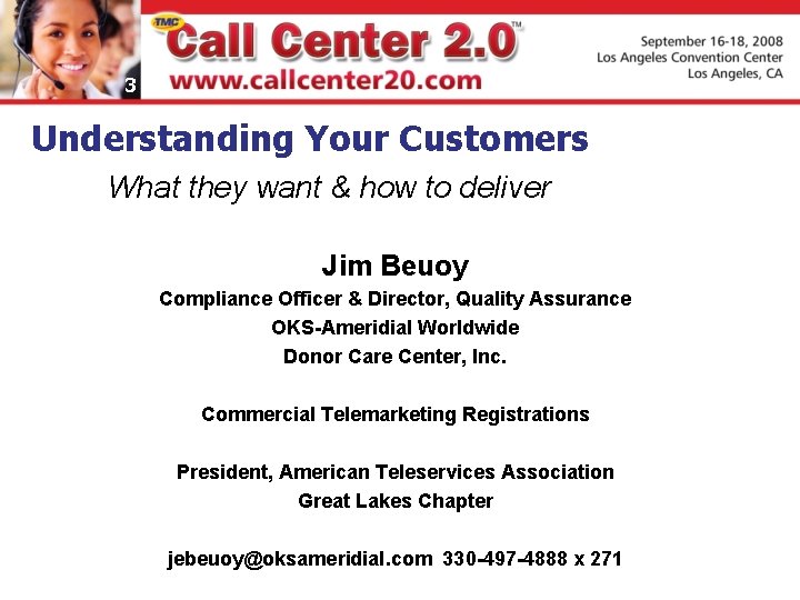 1 Understanding Your Customers What they want how