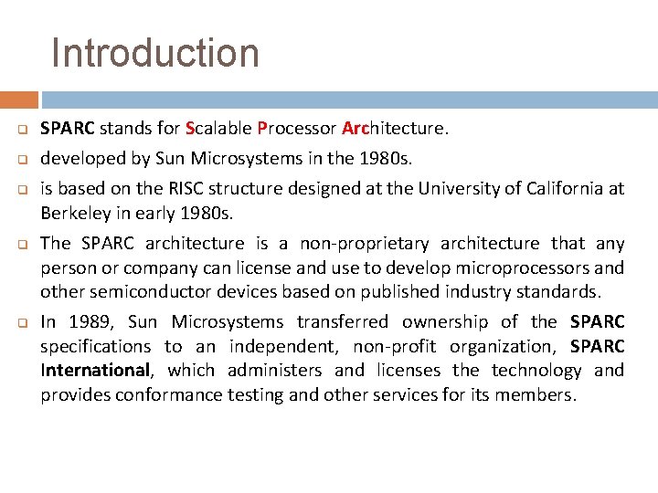 THE SPARC ARCHITECTURE Presented By Suryakant Bhandare ELEC