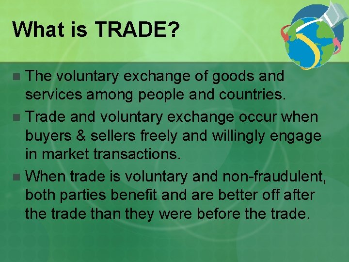 Trade Barriers SS 6 E 2 The student