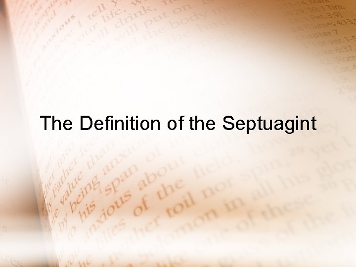 Outline 1 Historical background 2 The definition of