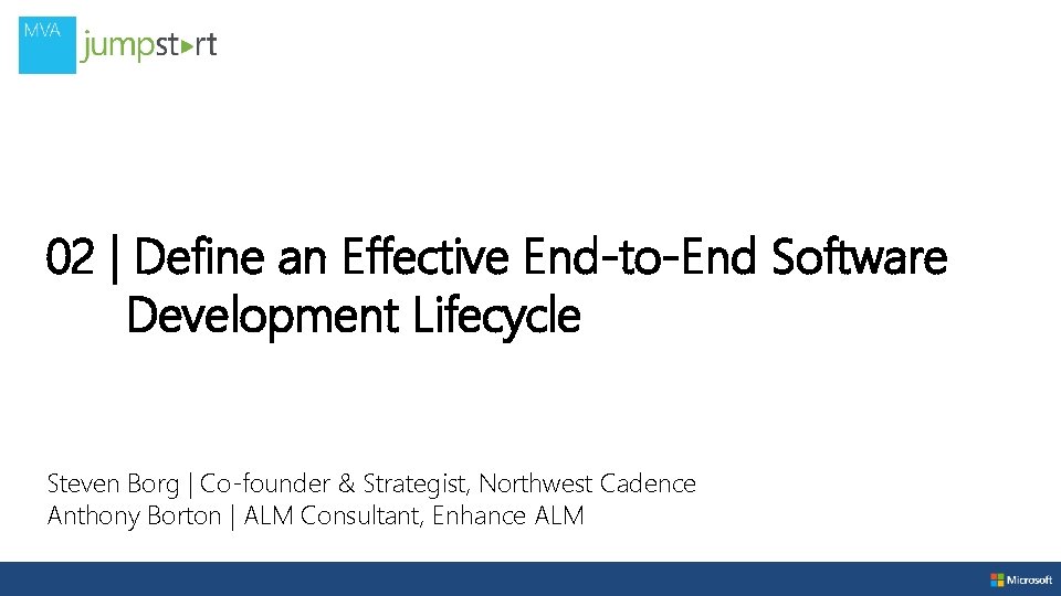 02 Define an Effective EndtoEnd Software Development Lifecycle