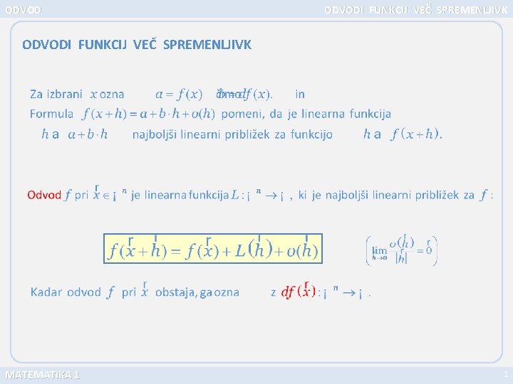 ODVODI FUNKCIJ VE SPREMENLJIVK MATEMATIKA 1 1 ODVODI