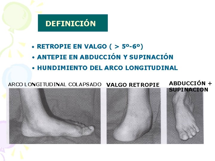 PROTOCOLO PIE PLANO Servicio de Traumatologa y C