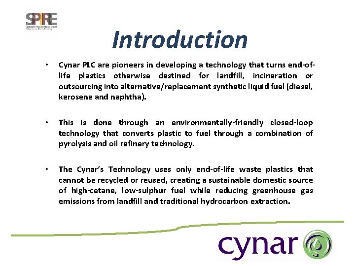 Introduction Cynar PLC are pioneers in developing a