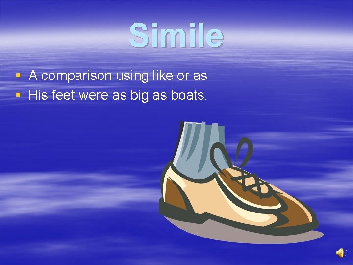 Similes and Metaphors Poetry Devices Simile A comparison