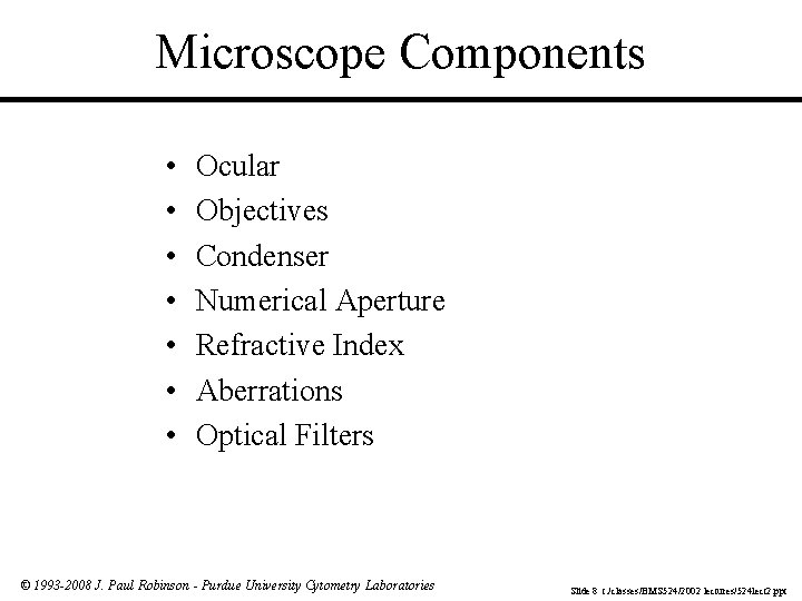 BMS 524 Introduction to Confocal Microscopy and Image
