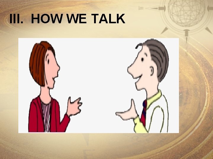 communication is a 4 letter wordTALK Communication For