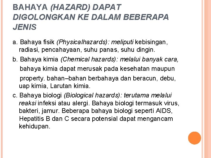POTENSI BAHAYA DAN FAKTOR RISIKO PEKERJA PERKANTORAN AHMAD