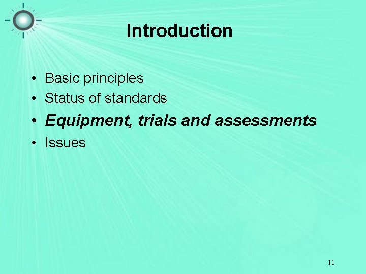 VDL Mode 4 Overview and development status Presented