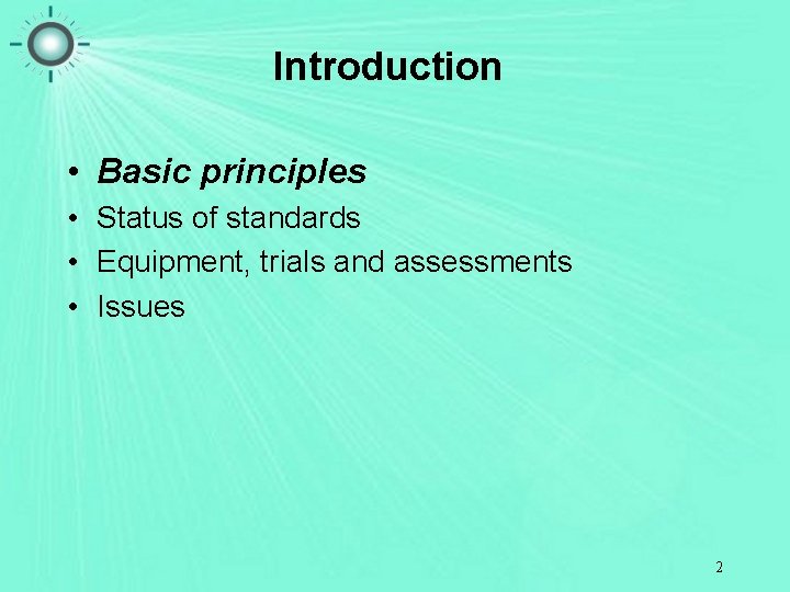 VDL Mode 4 Overview and development status Presented