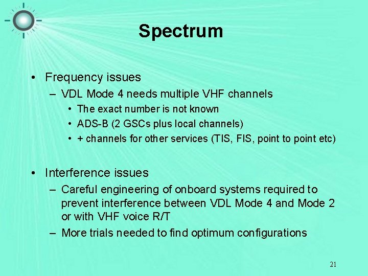 VDL Mode 4 Overview and development status Presented