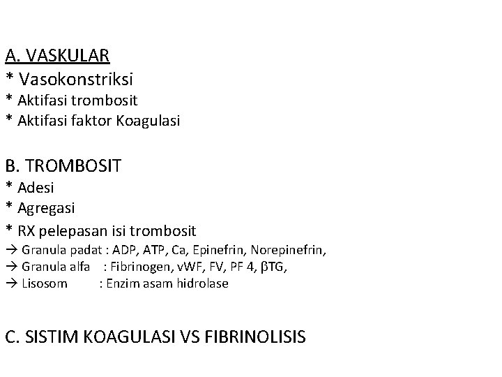 TROMBOSIS DIAGNOSIS PENATALAKSANAAN IRZA WAHID SUBAGIAN HEMATOLOGI ONKOLOGI