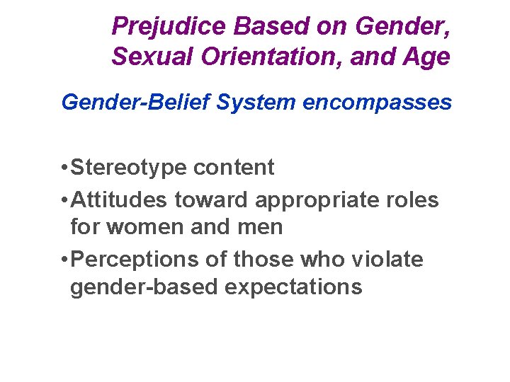 Psychology of Prejudice and Discrimination Prejudice Based on