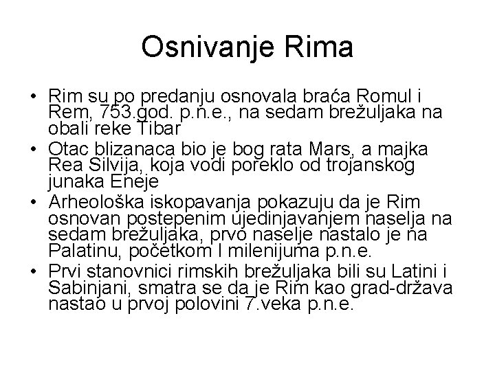 Rim u doba kraljeva Apeninsko poluostrvo je u