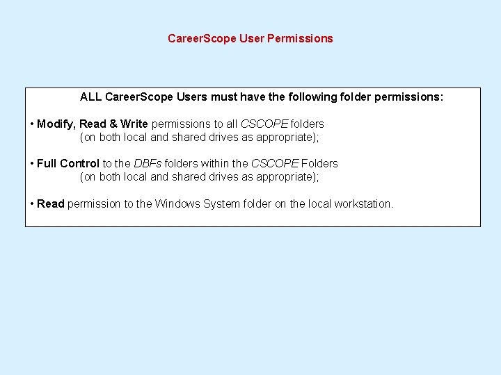 Installing Career Scope V 10 Basic Overview Minimum