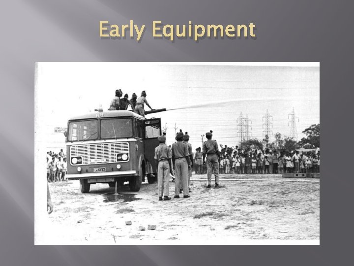 HISTORY OF FIRE FIGHTING United States In 1631