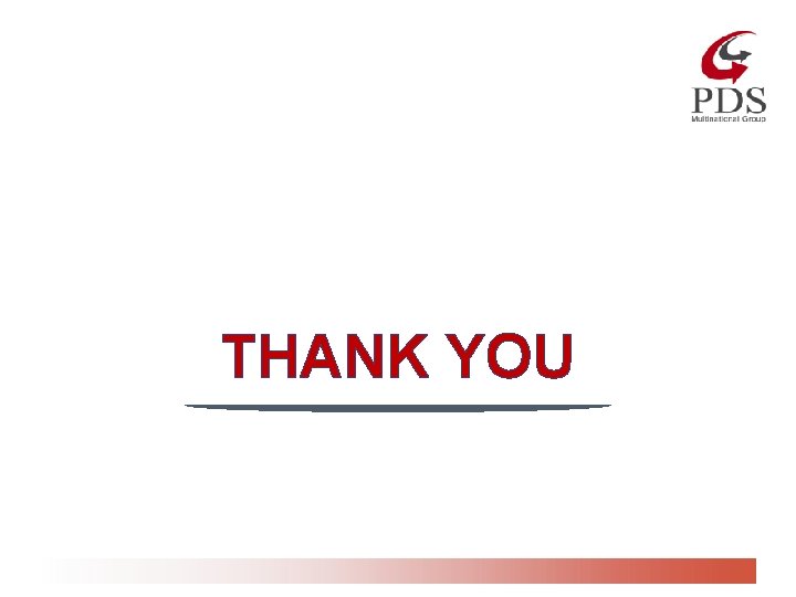 PDS MULTINATIONAL GROUP PDS Quick Facts OPERATES IN