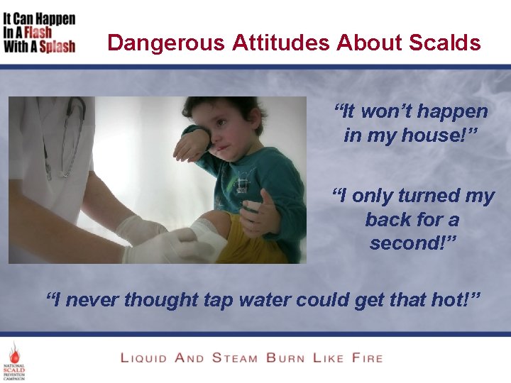 National Scald Prevention Campaign Presented by Insert Your