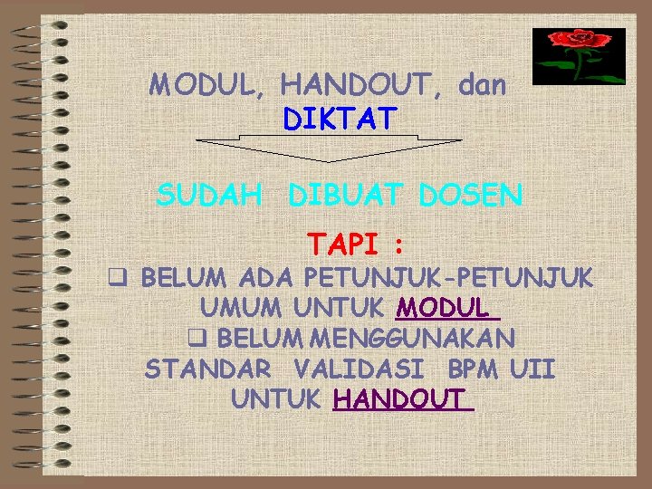 PENJELASAN TEKNIS PEDOMAN PEMBUATAN MODUL HANDOUT DAN DIKTAT