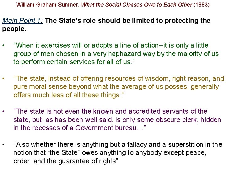 William Graham Sumner What the Social Classes Owe