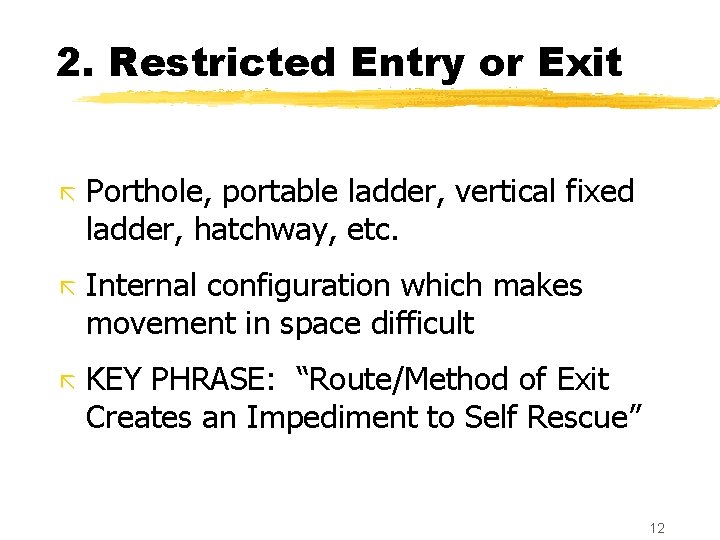 PermitRequired Confined Spaces Identify and Classify Presented By
