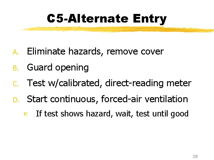 PermitRequired Confined Spaces Identify and Classify Presented By
