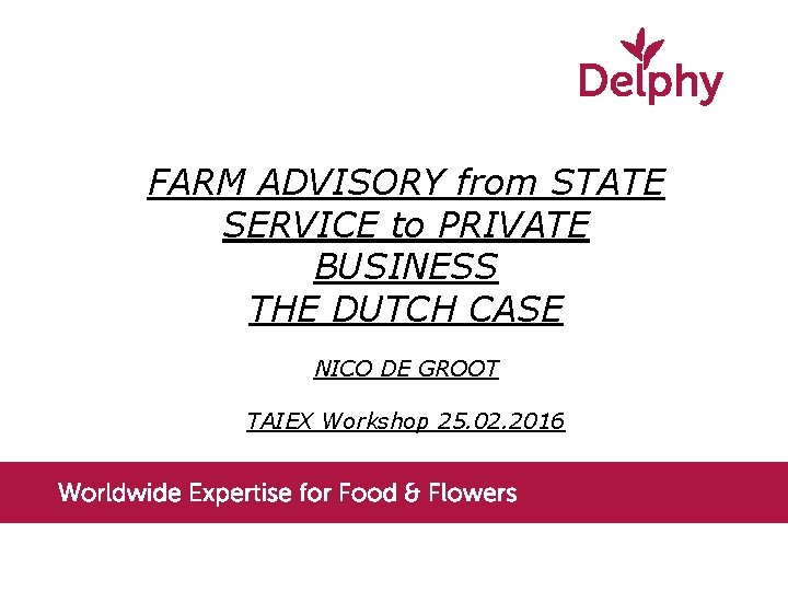FARM ADVISORY from STATE SERVICE to PRIVATE BUSINESS