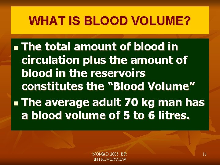 THE PHYSIOLOGY OF BLOOD AN INTRODUCTION AND OVERVIEW