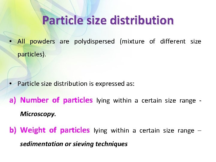 UNIT IV MICROMERITICS By Ms Santoshi Naik Assistant