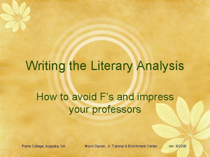 Writing the Literary Analysis How to avoid Fs