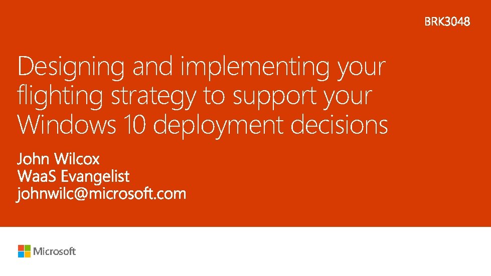 Designing and implementing your flighting strategy to support