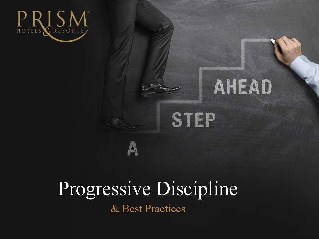 Progressive Discipline Best Practices Discipline Policy It is