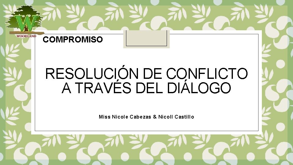 COMPROMISO RESOLUCIN DE CONFLICTO A TRAVS DEL DILOGO