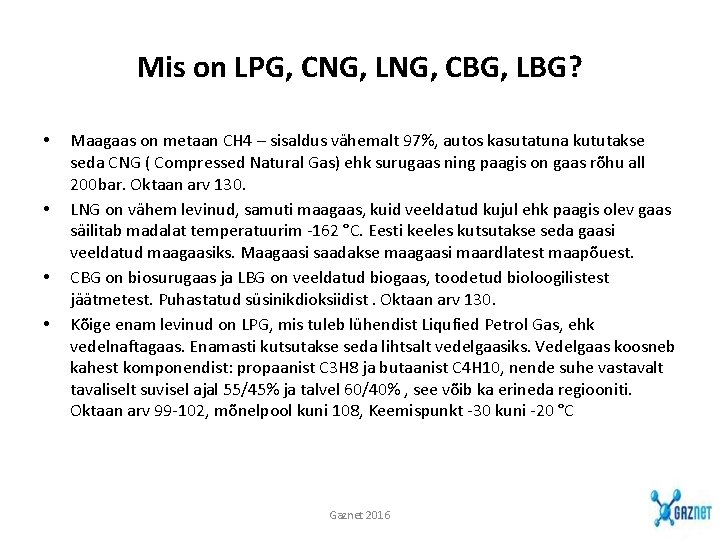 Autogaasiseadmed 17 04 2016 Mis on LPG CNG