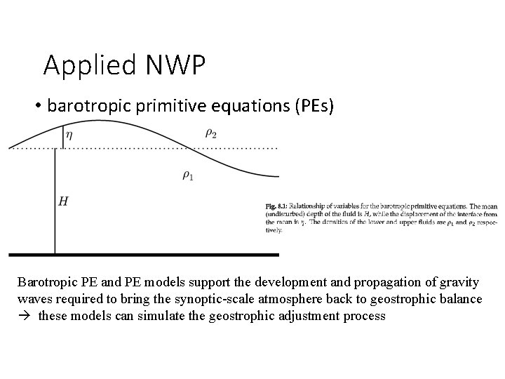 Applied NWP 1 2 Once the initialization problem