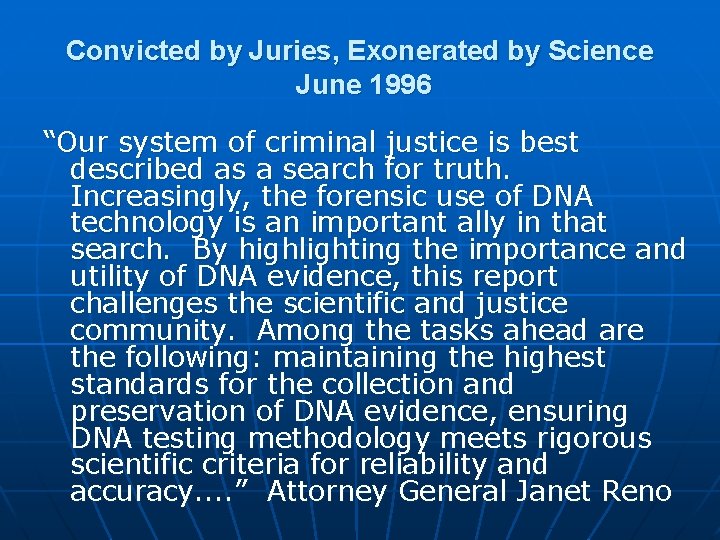 Convicted by Juries Exonerated by Science June 1996