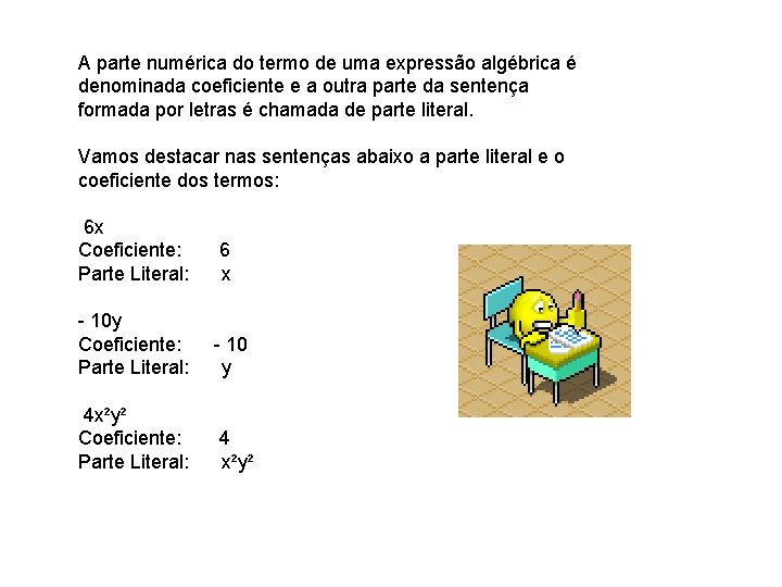 As letras na matemtica so usadas para representar