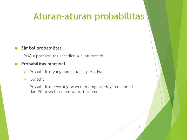 PROBABILITA S 1 Probabilitas Pengertian Probabilitas adalah besarnya