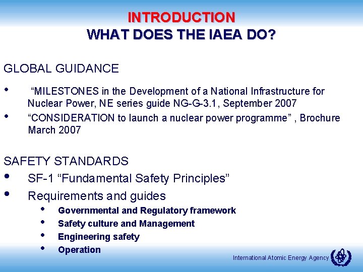 International Atomic Energy Agency Workshop feedback Roles Responsibilities