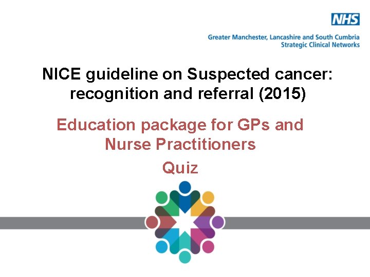 NICE guideline on Suspected cancer recognition and referral