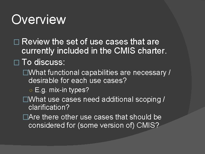 Content Management Interoperability Services CMIS USE CASE REVIEW