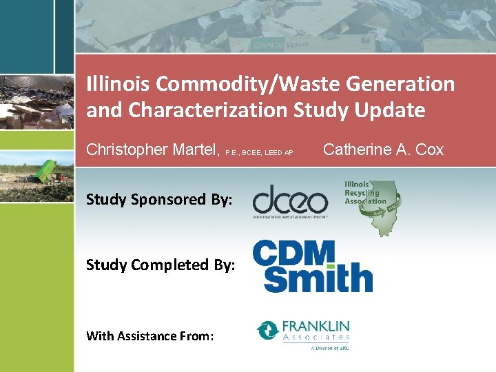 Illinois CommodityWaste Generation and Characterization Study Update ...