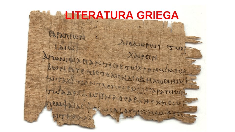 LITERATURA GRIEGA CARACTERSTICAS GENERALES EN GRECIA SE PRODUCE