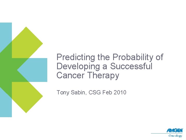 Predicting the Probability of Developing a Successful Cancer