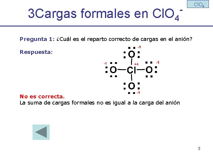Cargas formales en Cl O 4 Cl O