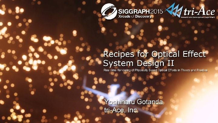 Recipes fo Optical Effect System Design II Realtime