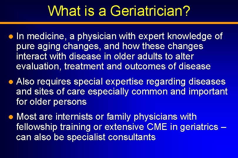 Introduction to Geriatrics in Anatomy Cadavers Cases and