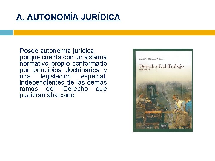 UNIDAD 2 EL DERECHO DEL TRABAJO JAVIER ARVALO