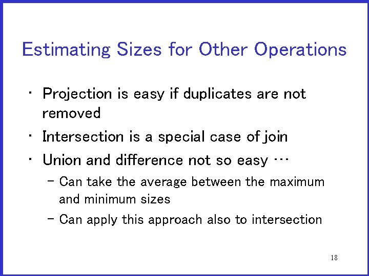 Query Processing Part 5 Estimating Sizes of Results