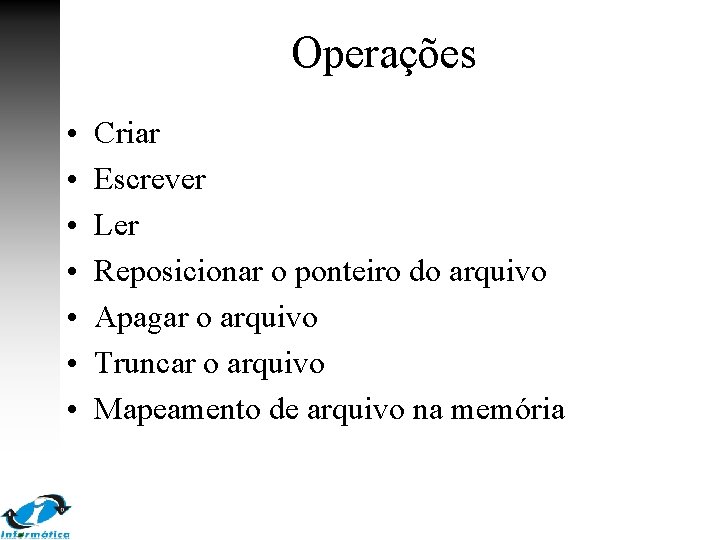 Sistemas Operacionais Sistema de Arquivos Sistema de Arquivos